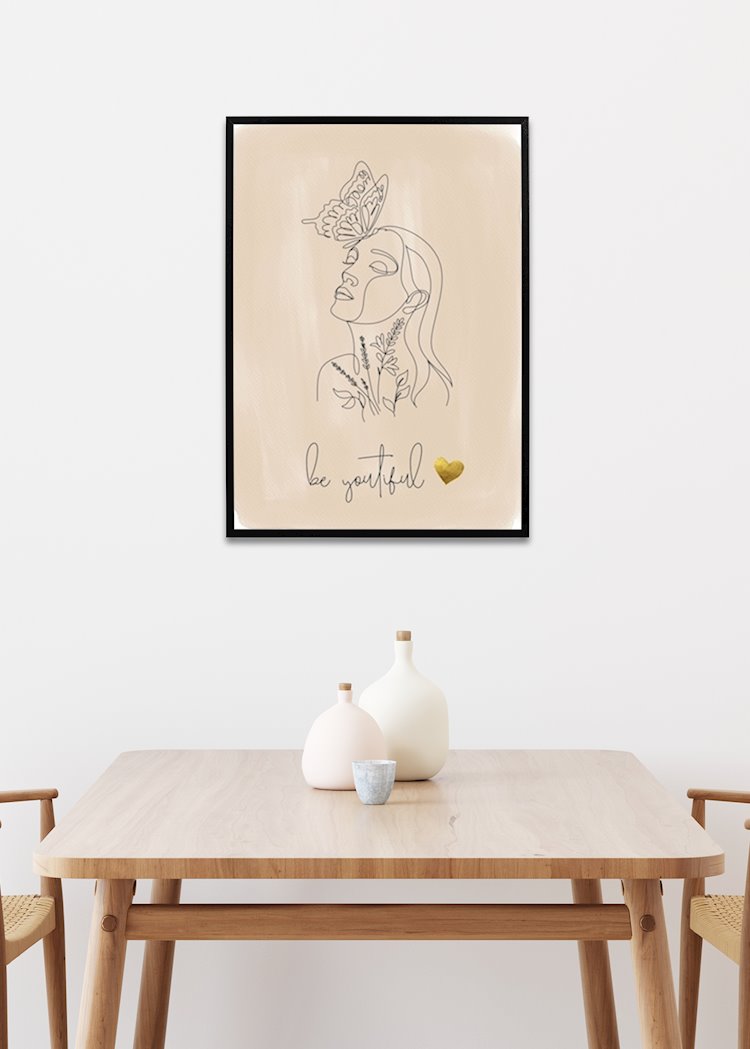 Be youtiful Poster von ArtDesign by KBK | Printler